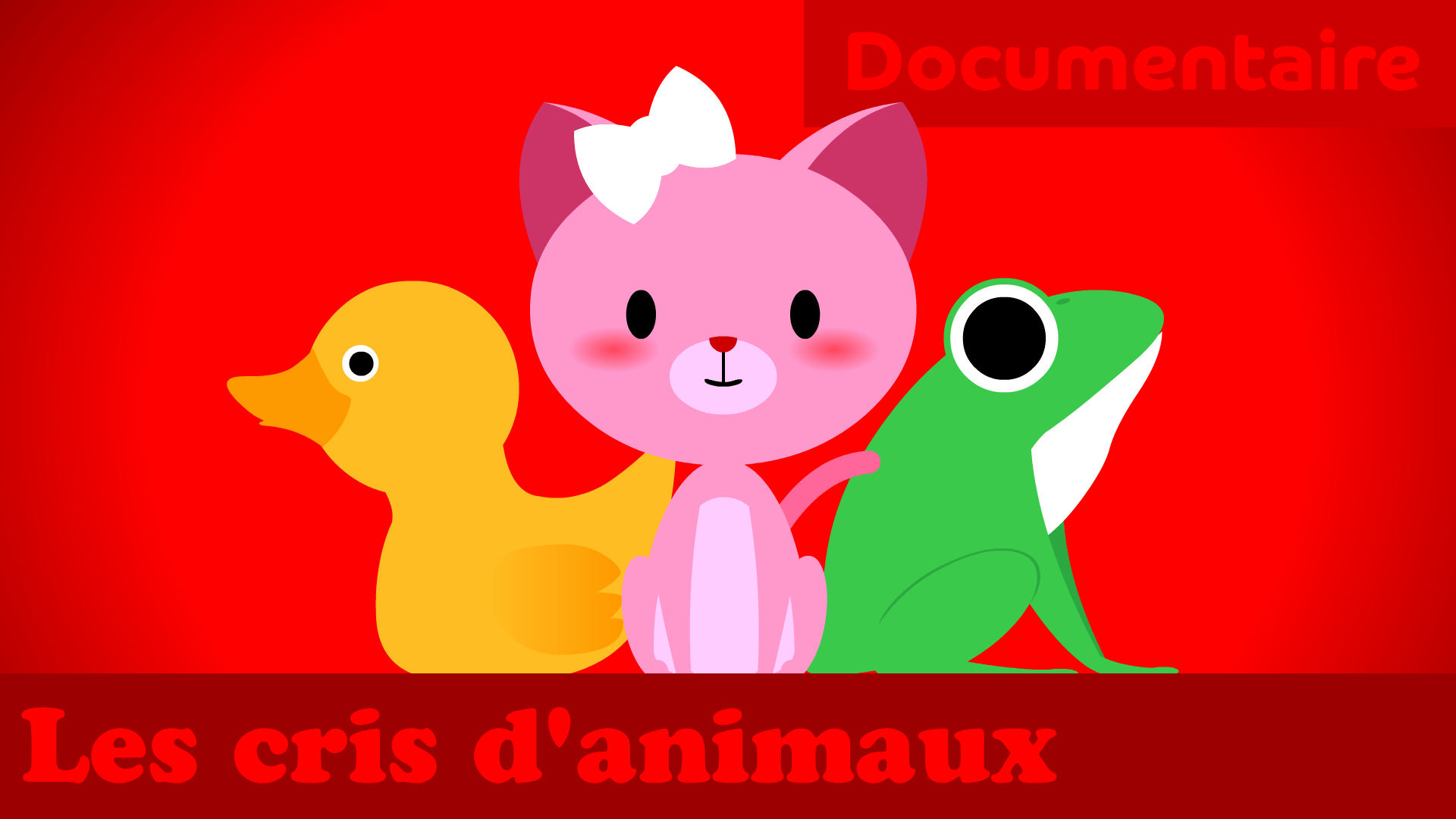 J'APPRENDS LES CRIS des animaux : chat canard poussin chien grenouil